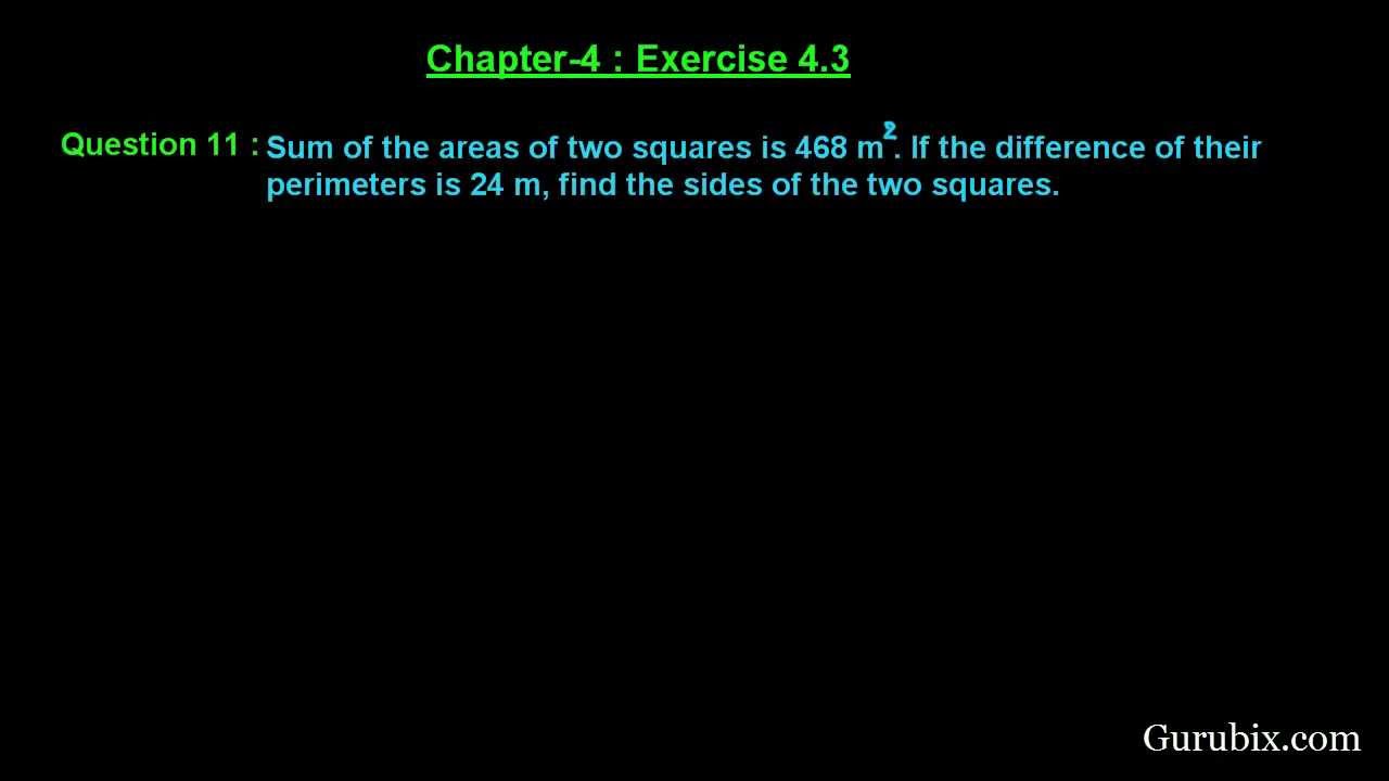 Ex 4 3 Q 11 Sum Of The Areas Of Two Squares Is 468 Ch 4 Math ex-4-3-q-11-sum-of-the-areas-of-two-squares-is-468-ch-4-math