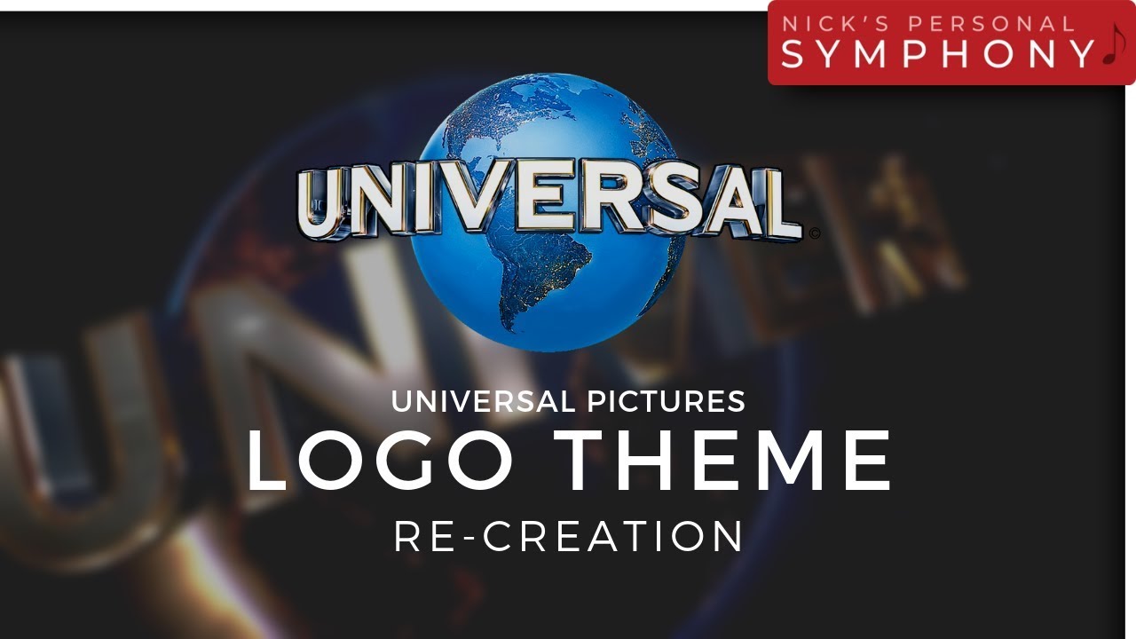 Universal Pictures | Logo Theme Re-creation - YouTube