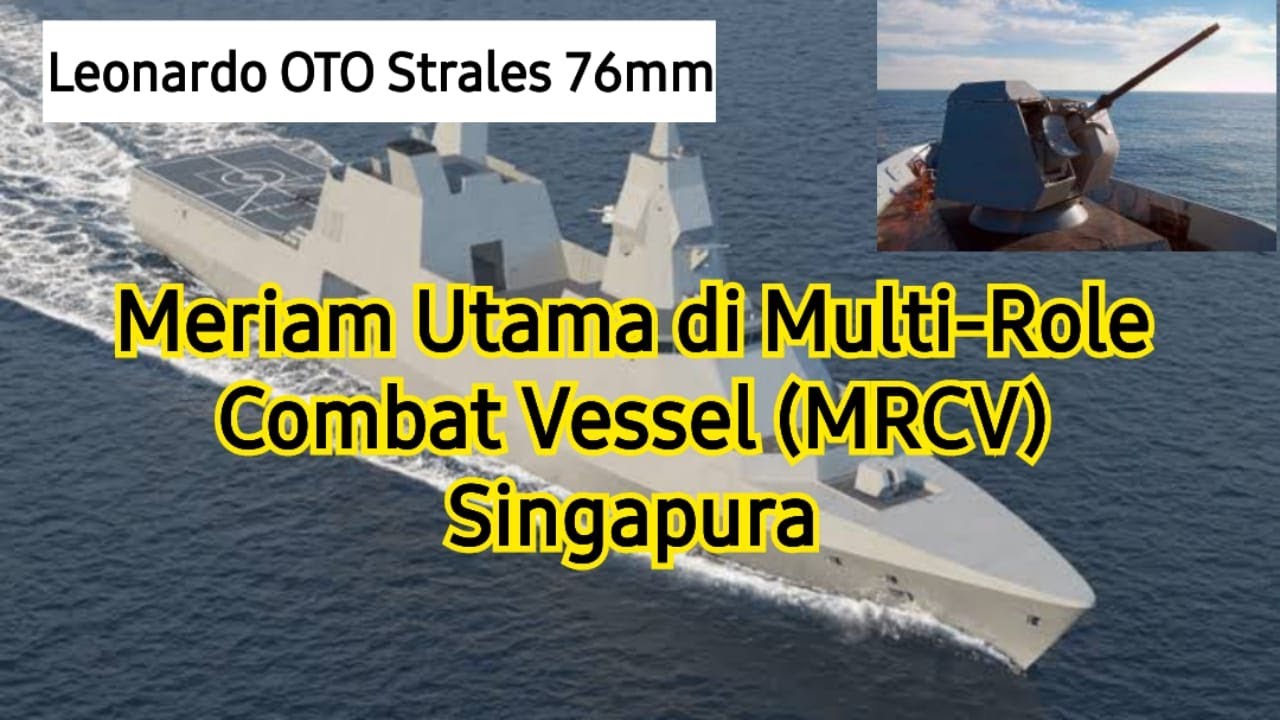 Leonardo OTO Strales 76mm – Meriam Utama di Multi-Role Combat Vessel ...