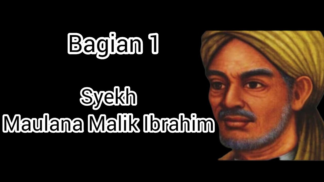 Kisah Wali Songo Syekh Maulana Malik Ibrahim - YouTube