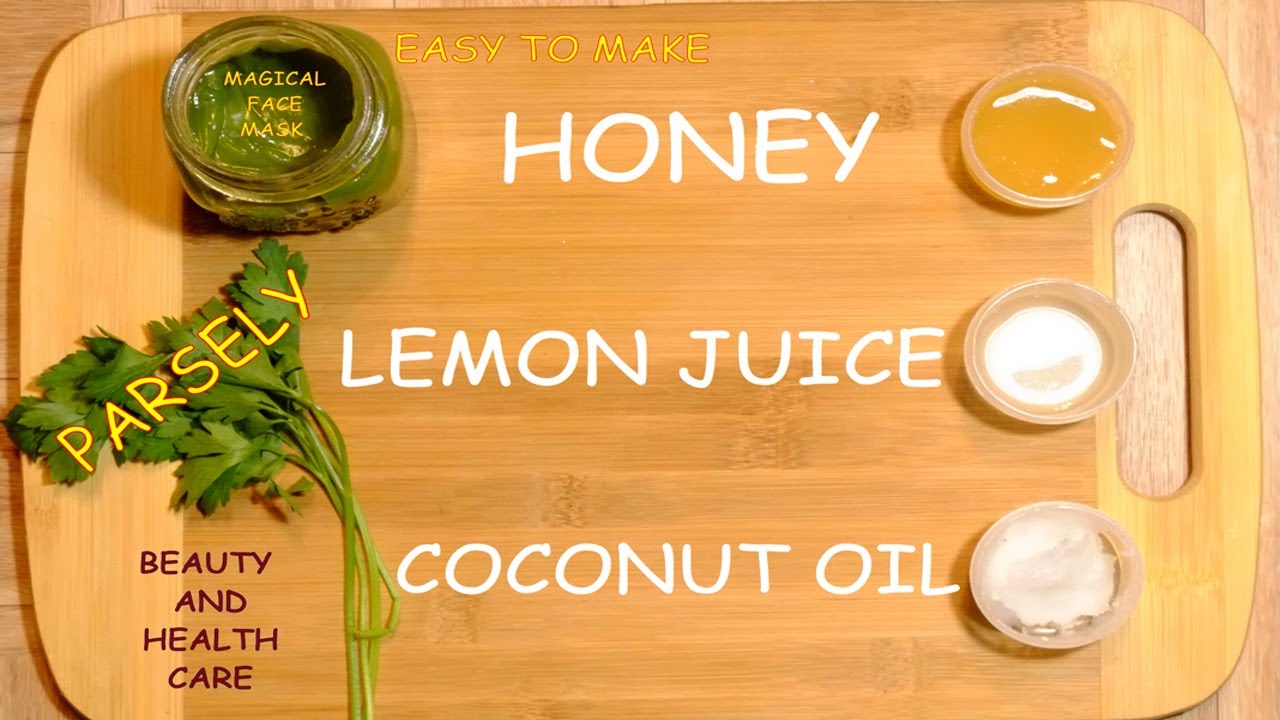 Home Made Face mask ( Parsley, Corn flour, Honey, lemon and coconut oil ...