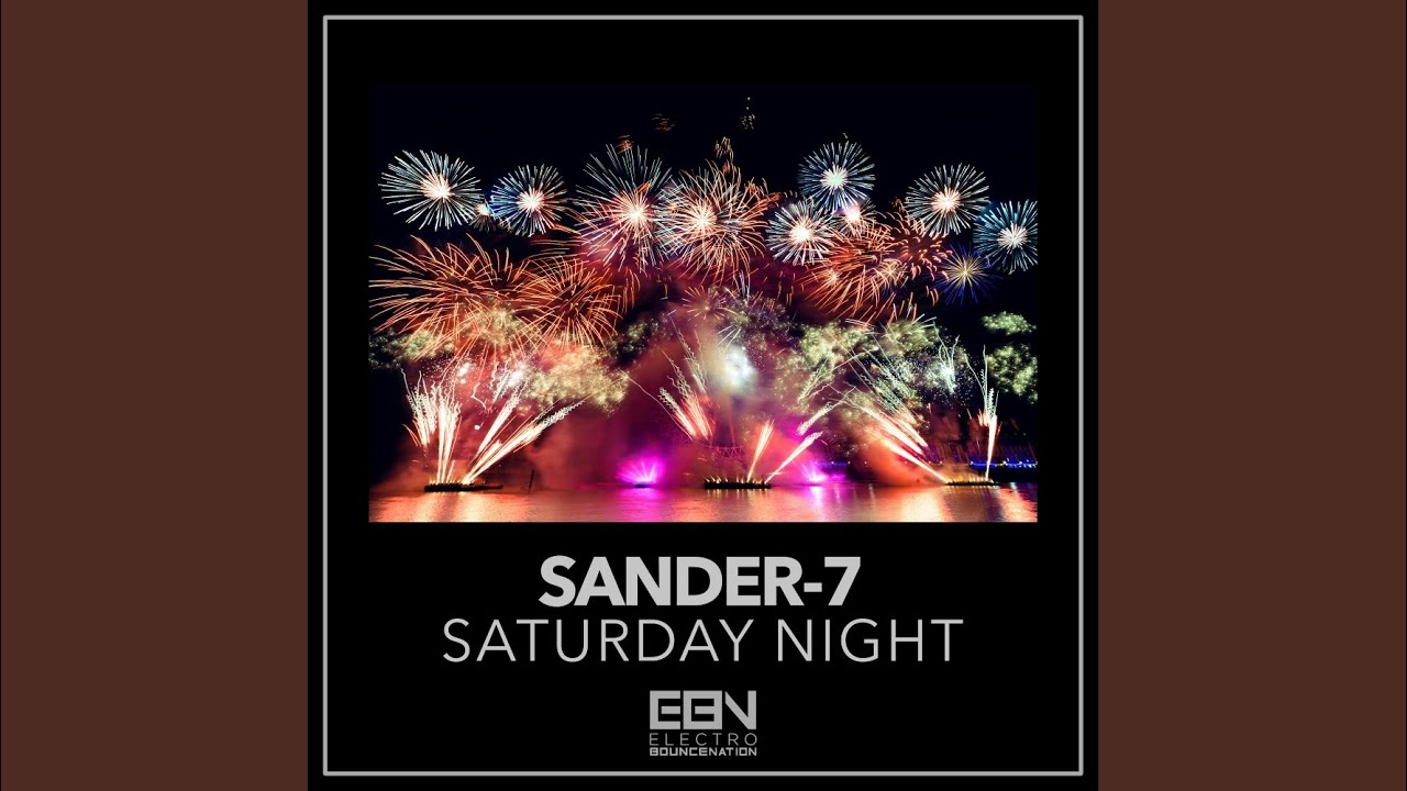 Saturday Night (Extended Mix) - YouTube