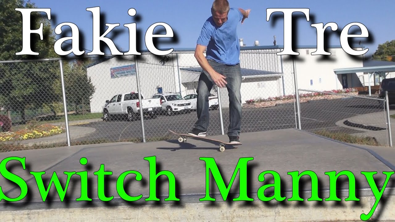 Fakie Tre Switch Manual +Really Long Manual Combo! - YouTube