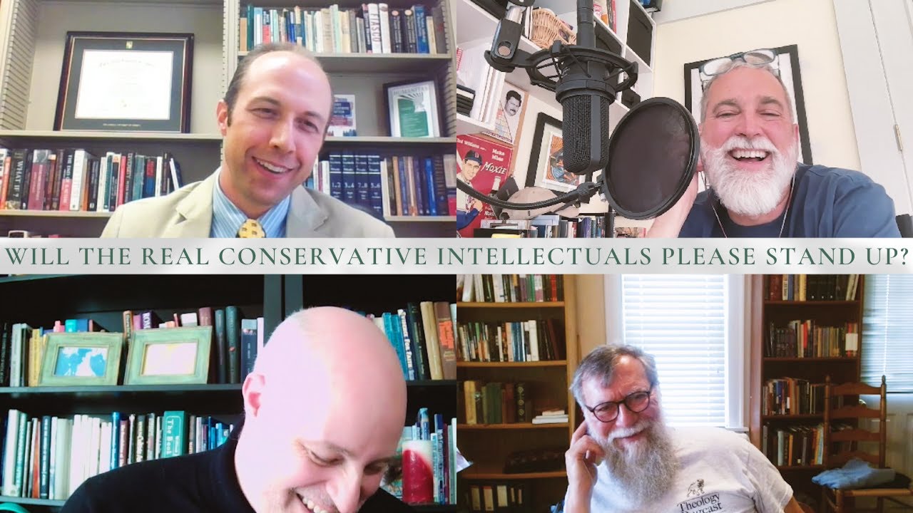 Will the Real Conservative Intellectuals Please Stand Up? : An ...