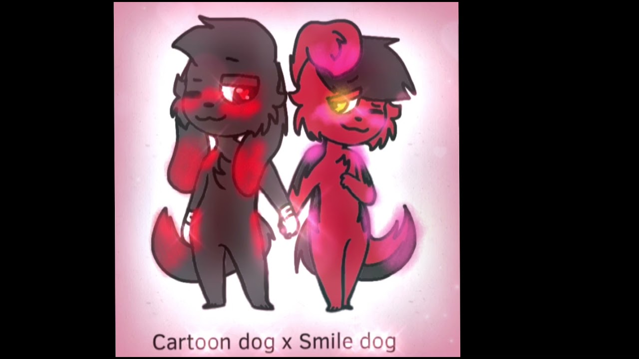 🥰 CARTOON DOG X SMILE DOG 🥰 - YouTube