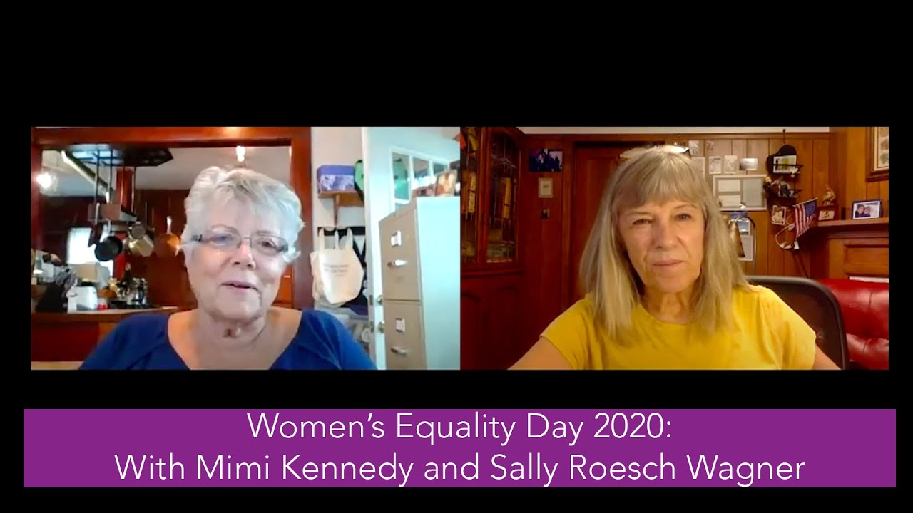 Women's Equality Day 2020: Sally Roesch Wagner & Mimi Kennedy - YouTube