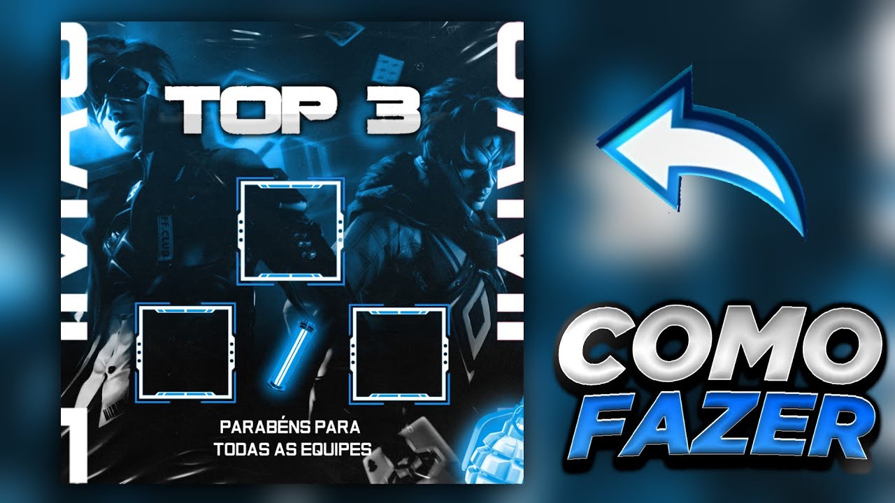 -COMO FAZER FLYER TOP 3 DE FREE FIRE PELO PS TOUCH AVANÇADO! - YouTube