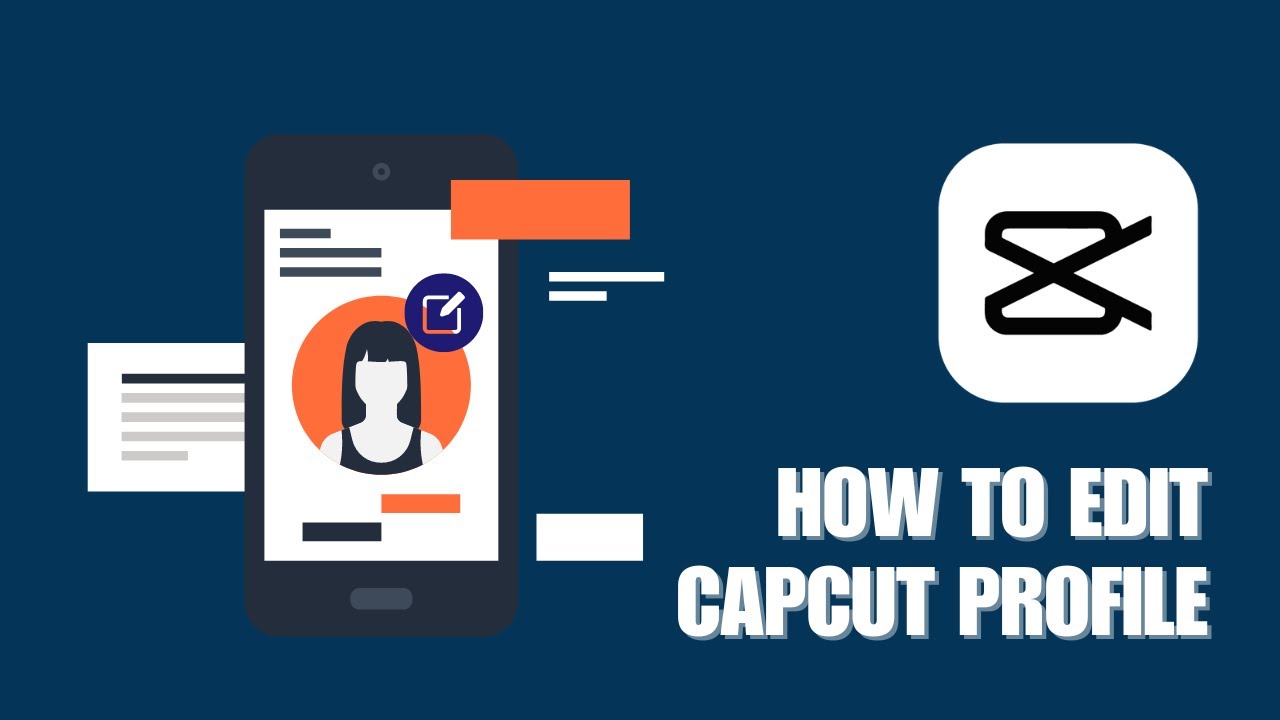 How To Edit CapCut Profile - YouTube