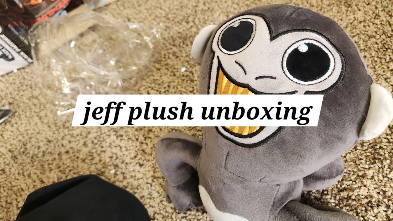 jeff plush unboxing - YouTube