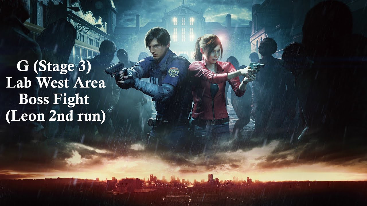 Resident Evil 2 - G (Stage 3) Lab West Area Boss Fight (Leon 2nd run ...