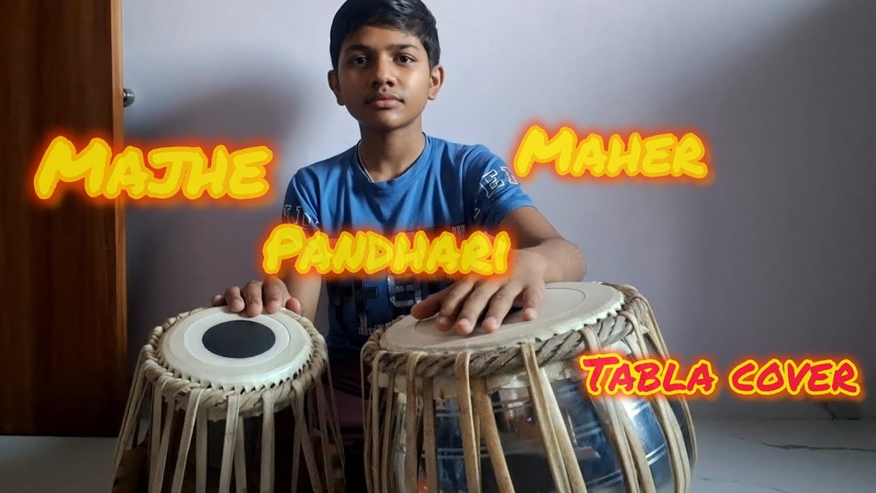 Majhe Maher Pandhari || Tabla Cover || Harish Solanke || @Mindblowing ...