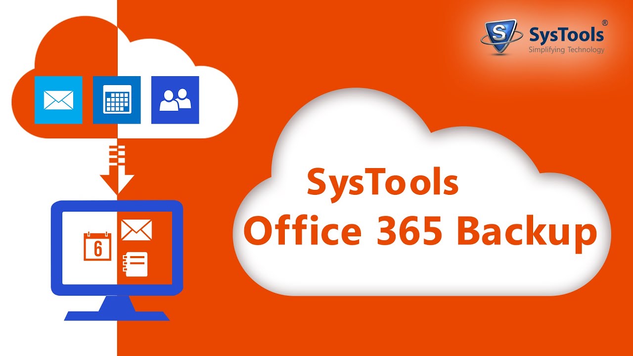 SysTools Office 365 Backup [Emails, Contacts & Calendars] - YouTube
