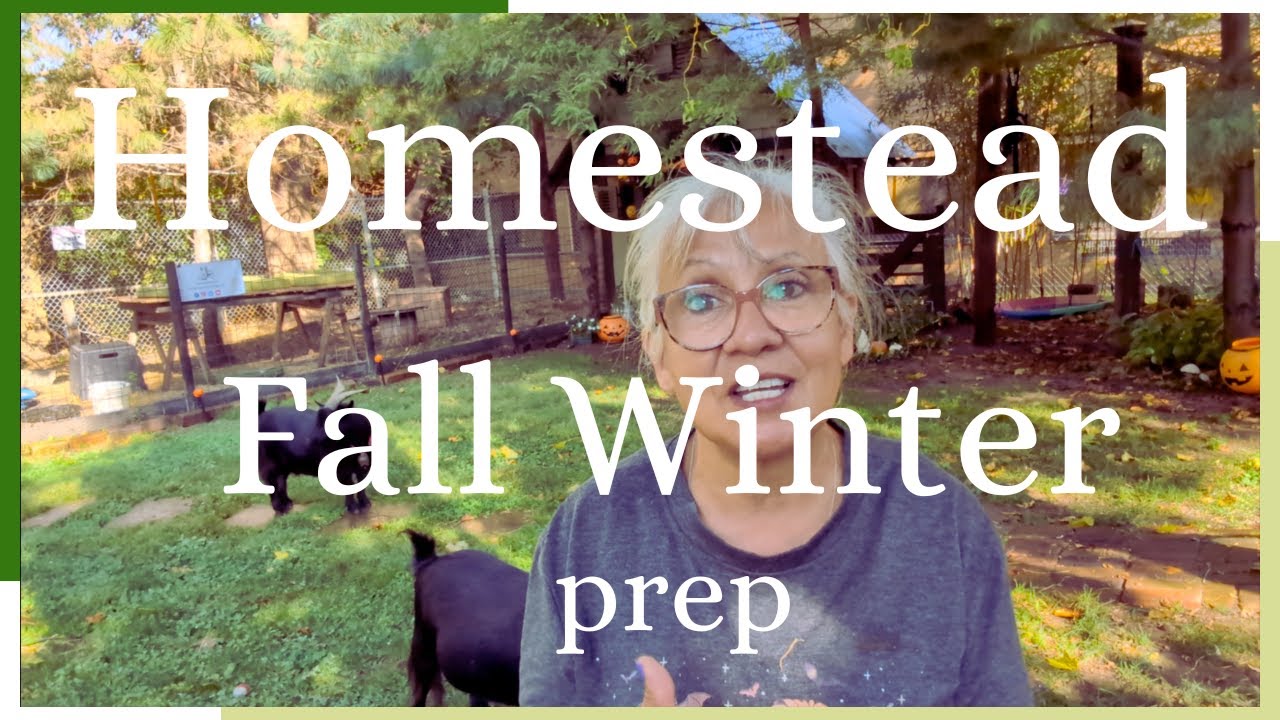 Homestead Fall Winter Prep - YouTube