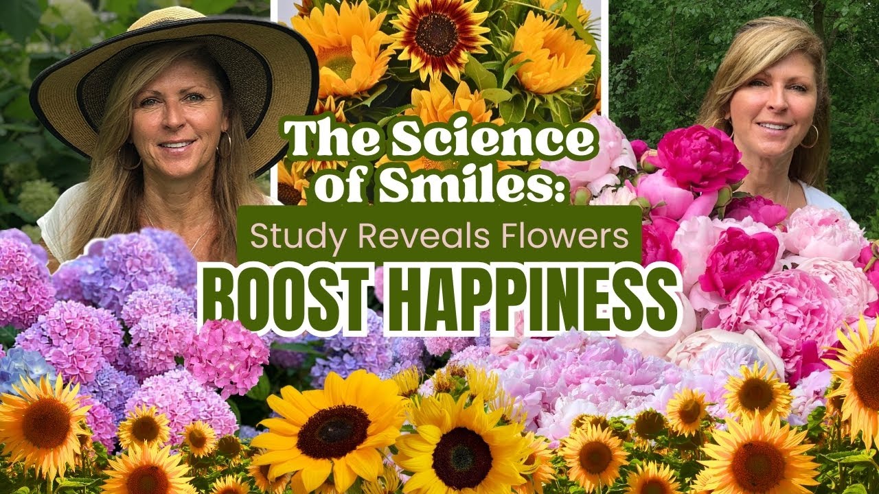 The Science of Smiles: Study Reveals Flowers Boost Happiness. - YouTube