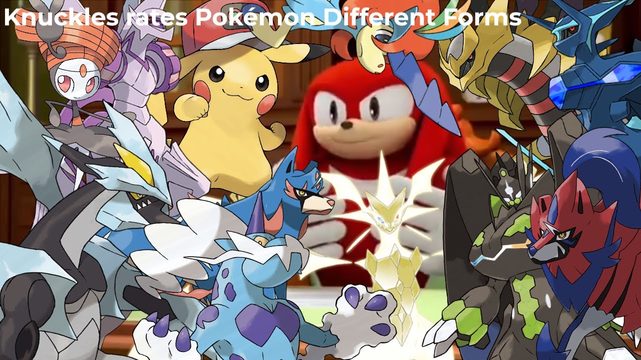 Knuckles rates Pokémon Different Forms - YouTube
