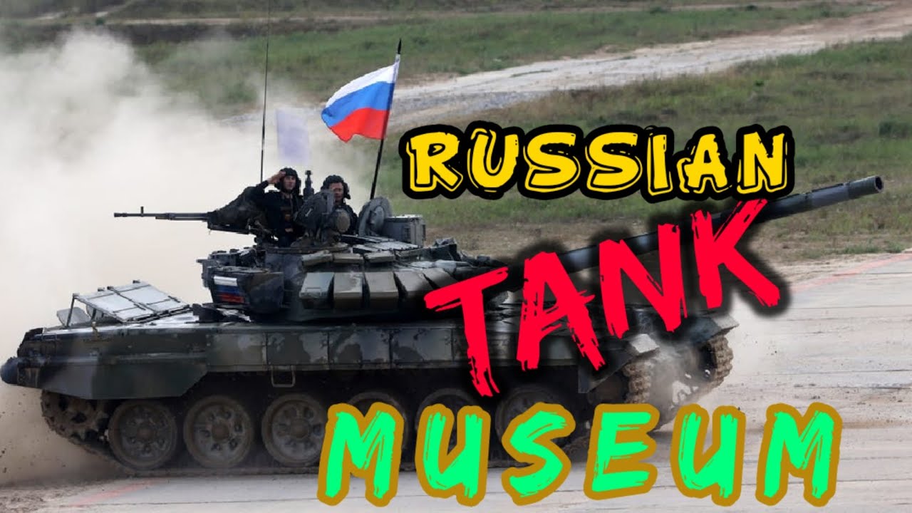 A DAY INSIDE THE RUSSIAN TANK MUSEUM - YouTube