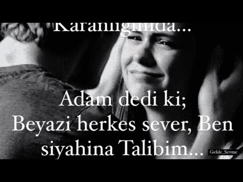 Adam dedi ki ,Beyazi herkes sever, Ben siyahina Talibim...🖤