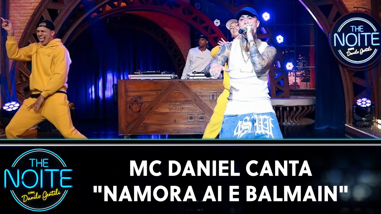 MC Daniel canta "Namora Ai e Balmain" | The Noite (31/03/23) - YouTube
