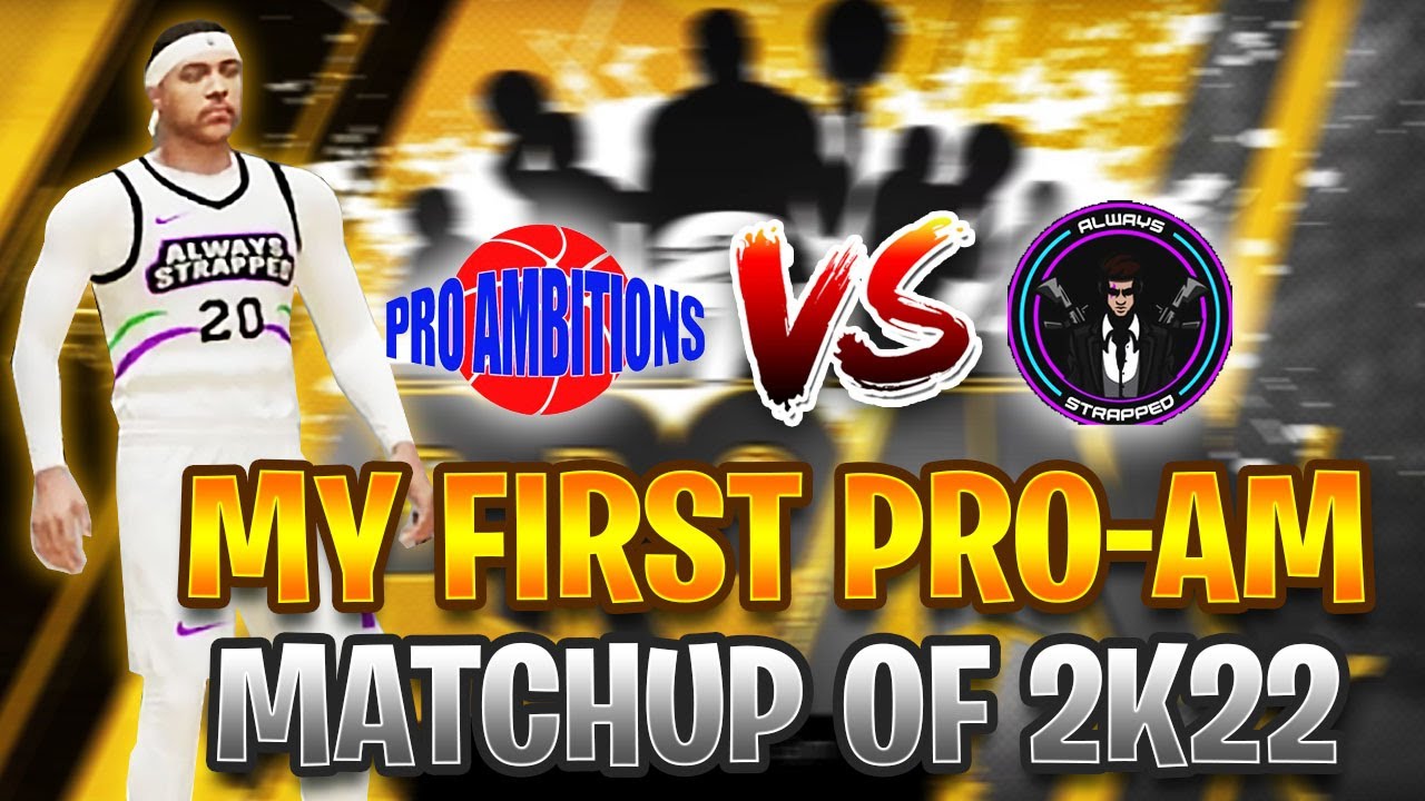 My first Pro Am matchup of 2K22 - YouTube
