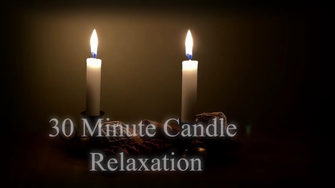 30 Minute Candle Relaxation, Peaceful Acoustics, Ambient, Soothing ...