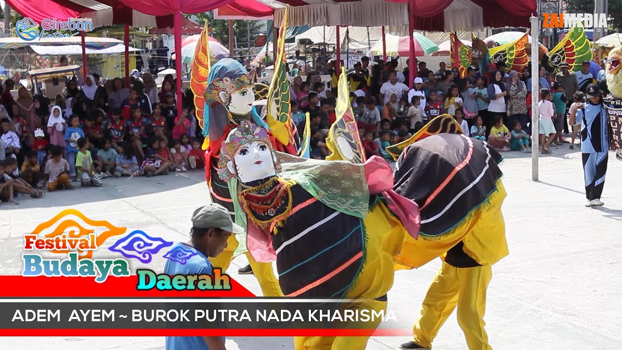 ADEM AYEM ~ BUROK PUTRA NADA KHARISMA ~ " Festival Budaya Daerah " Desa ...