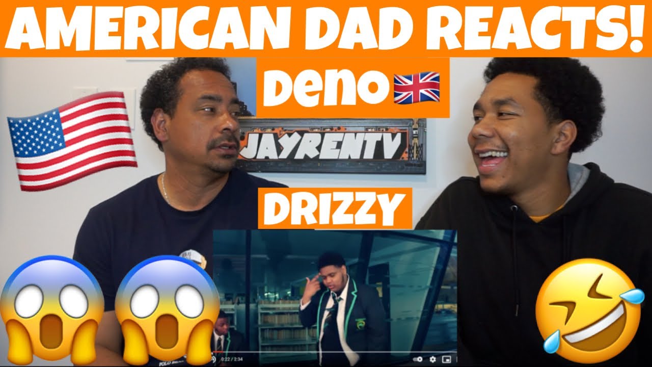 Deno - Drizzy [Music Video] | GRM Daily *AMERICAN DAD REACTS 🇺🇸 * - YouTube