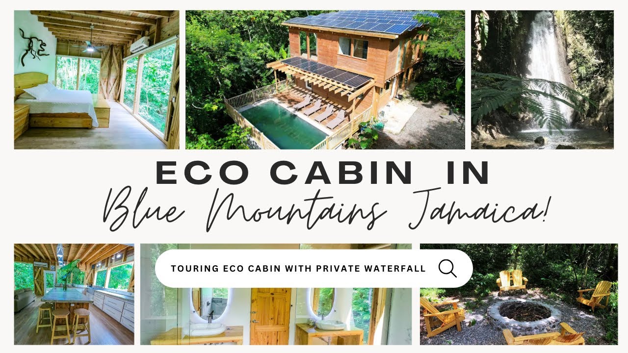 ECO CABIN IN BLUE MOUNTAINS JAMAICA | CABIN TOUR | CABIN IN PORTLAND JAMAICA | PRIVATE WATERFALL ...