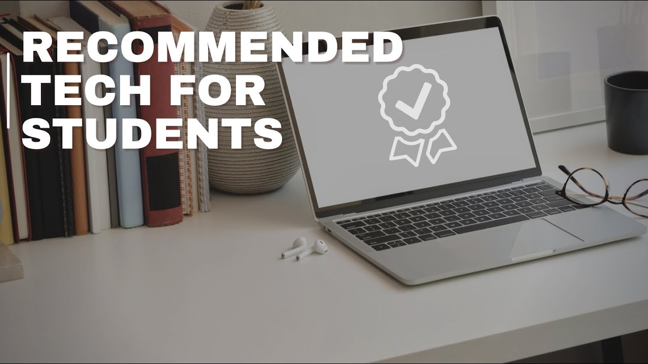 Recommended Tech For College Students YouTube recommended-tech-for-college-students-youtube