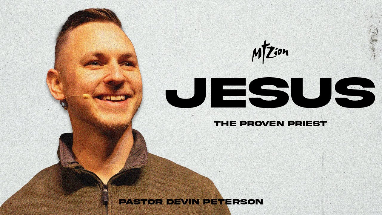 Jesus: The Proven Priest | Pastor Devin Peterson - YouTube