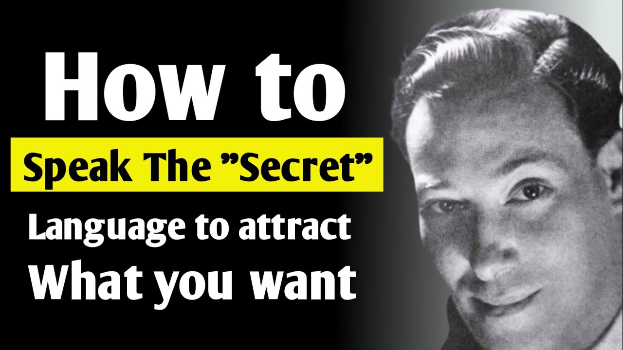 How To Speak The "SECRET" Language To Attract What You Want | Laws Of ...