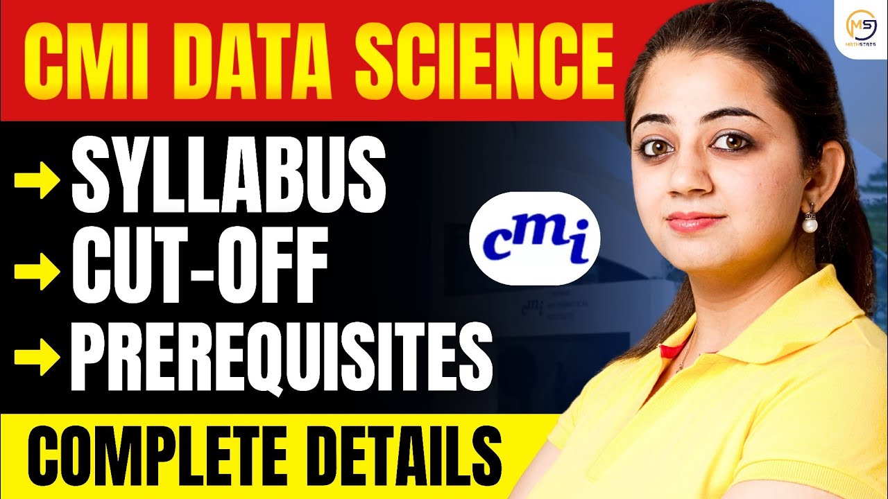 CMI MSc Data Science 2025 | Syllabus | Prerequisites and Cut-off 🔥 ...