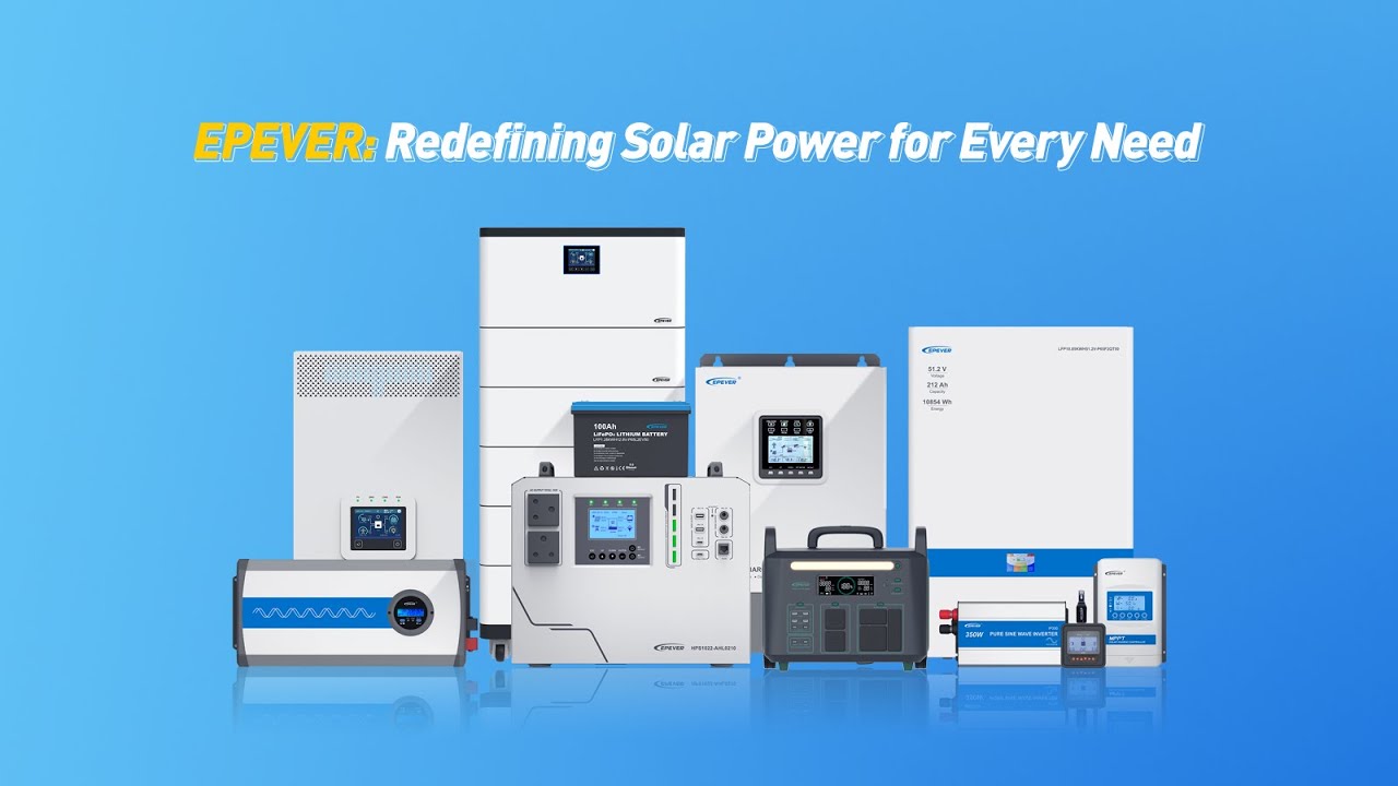 Empowering the Future: EPEVER's Comprehensive Solar Energy Solutions ...
