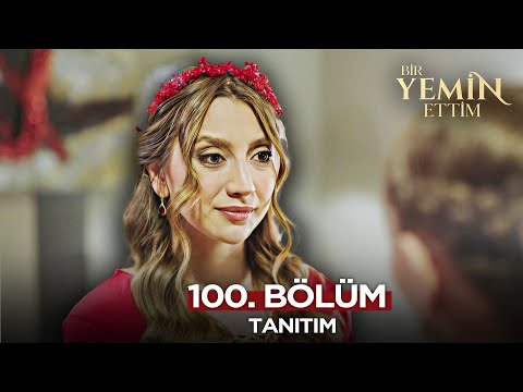 Bir Yemin Ettim 100. Bölüm (Final) Fragmanı  | 4 Nisan Cuma   @BirYeminEttimDizi​