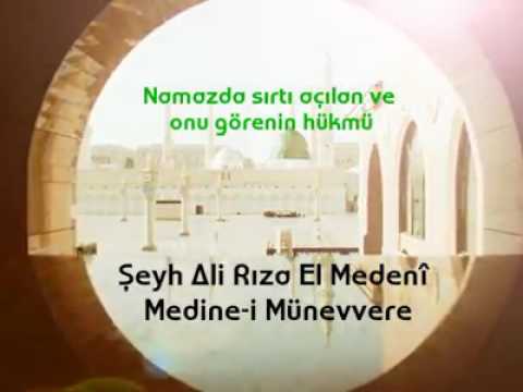 Şeyh Ali Rıza el Medenî - Namazda sırtı açılan ve onu görenin hükmü