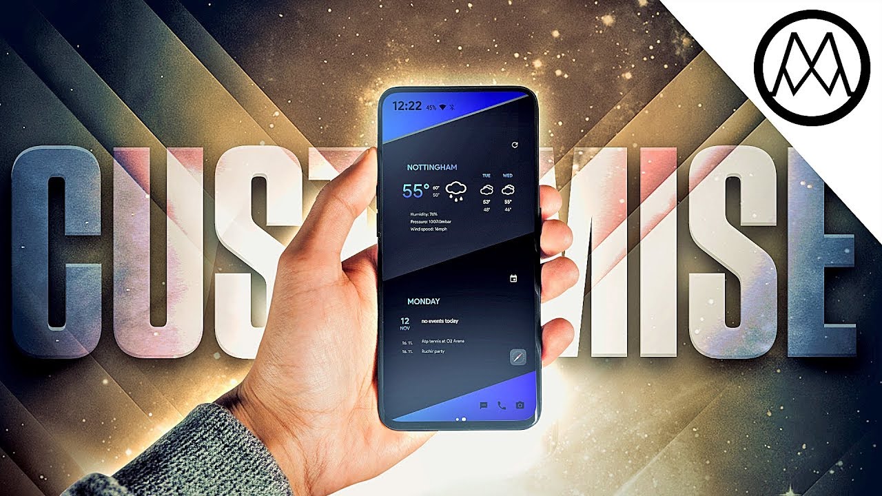 Customise your Android Smartphone - 2018 Edition. - YouTube