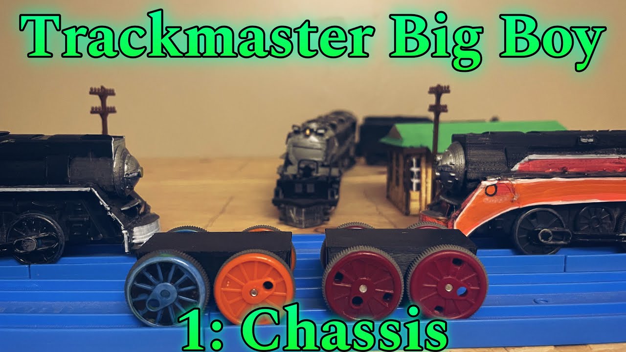 Trackmaster Big Boy part 1: Chassis - YouTube