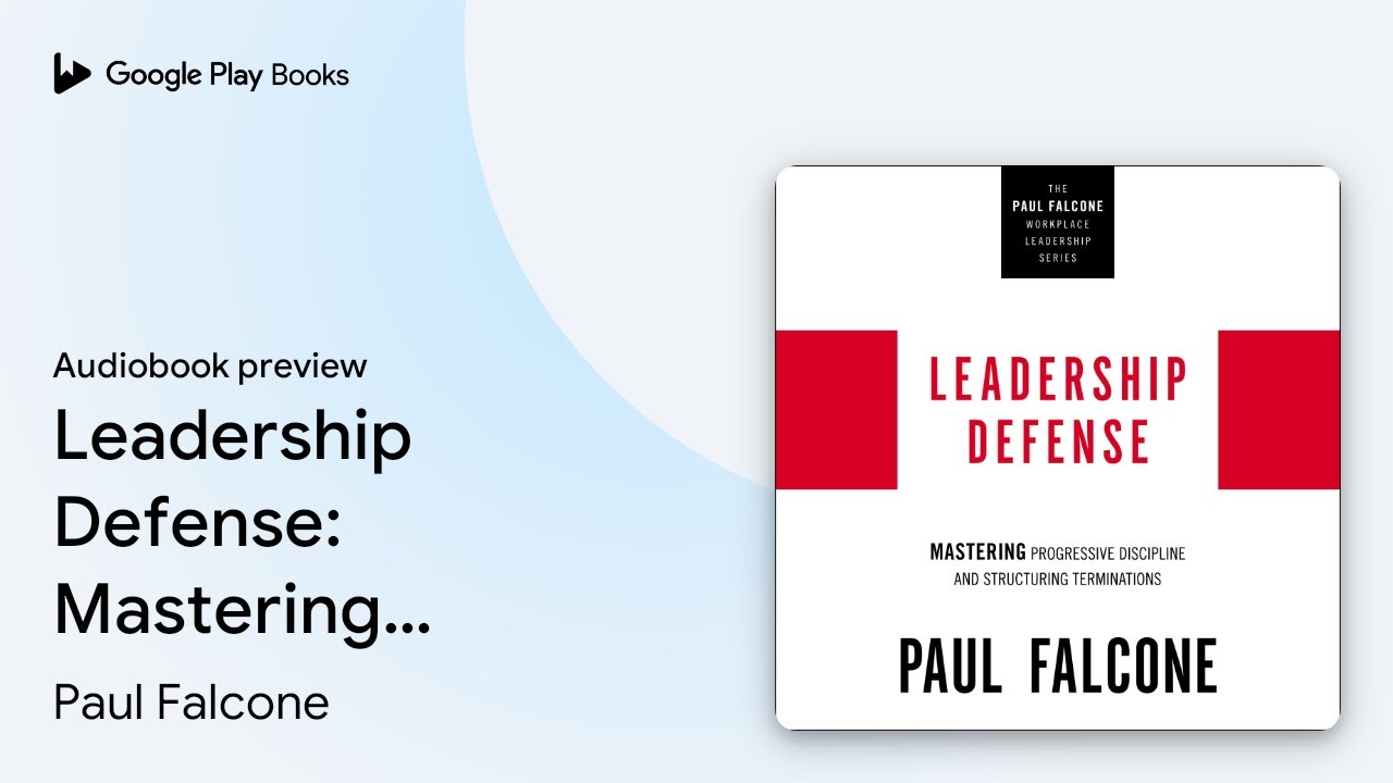 Leadership Defense: Mastering Progressive… by Paul Falcone · Audiobook ...