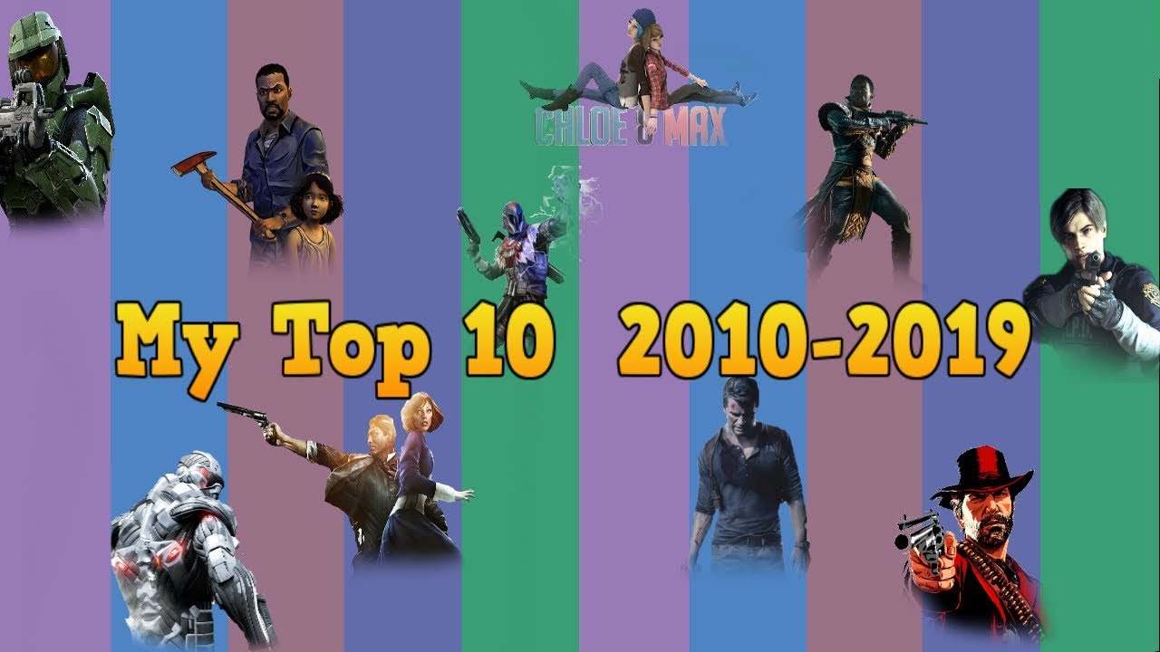 A Decade Of Defining Games: My Top 10 2010-2019 - YouTube