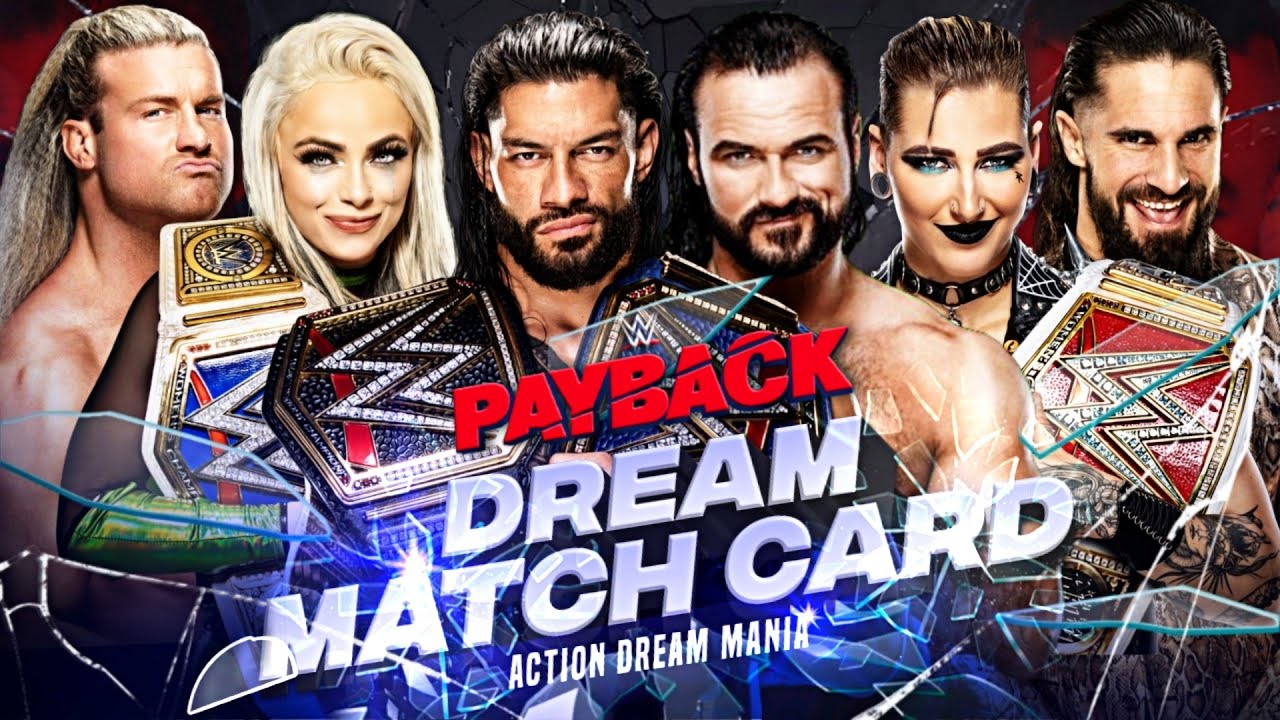 WWE Payback 2022 Dream Match Card | Action Dream Mania - YouTube