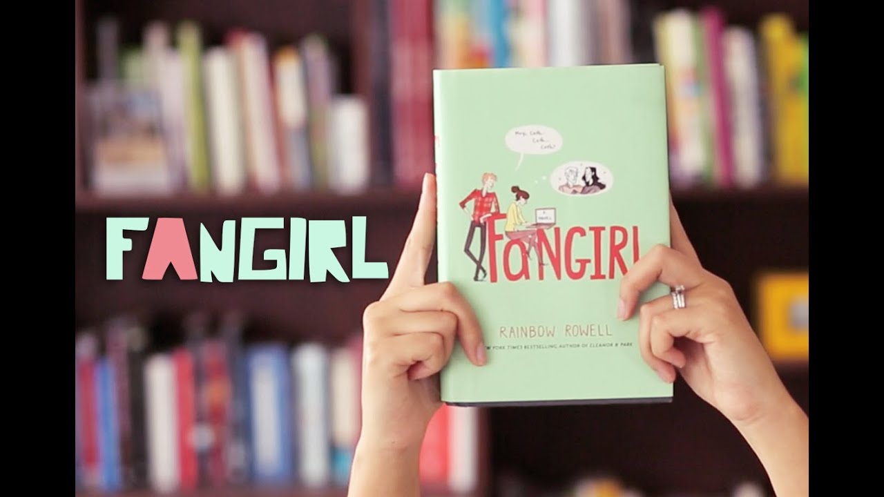 FANGIRL - Rainbow Rowell | RAINBOOK - YouTube