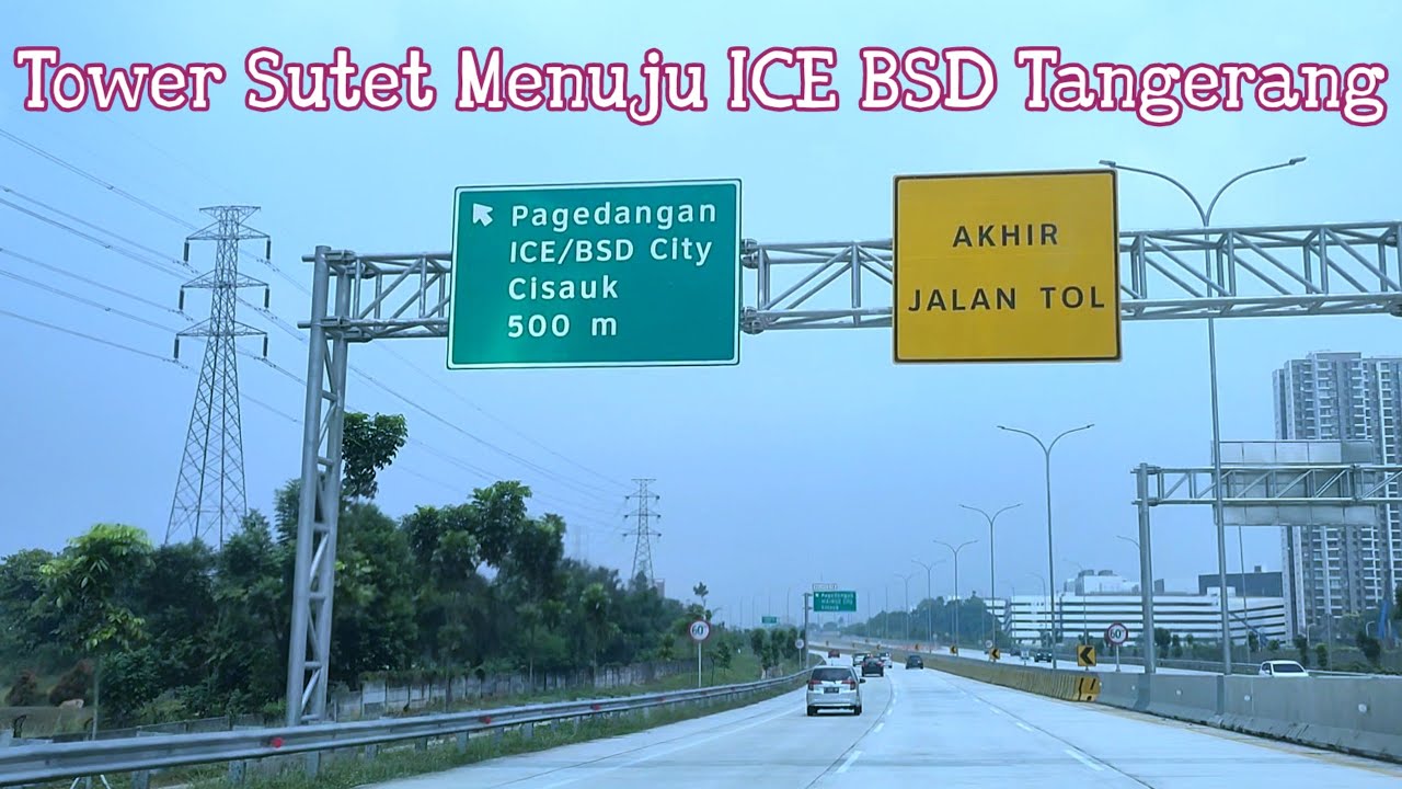 Tower Sutet Menuju ICE BSD Tangerang - YouTube