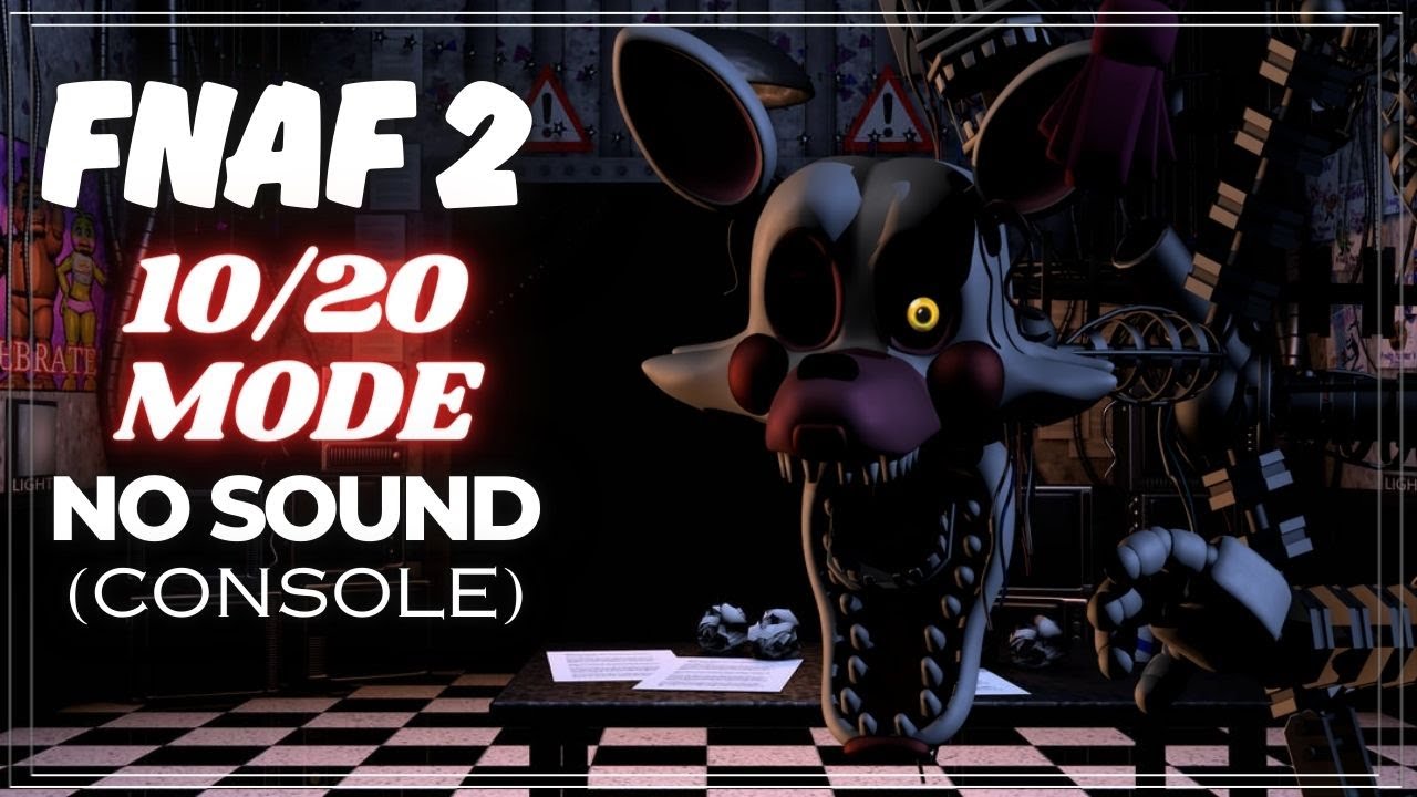 FNaF 2 || 10/20 No Sound Completed! (Console's First Victor!) - YouTube