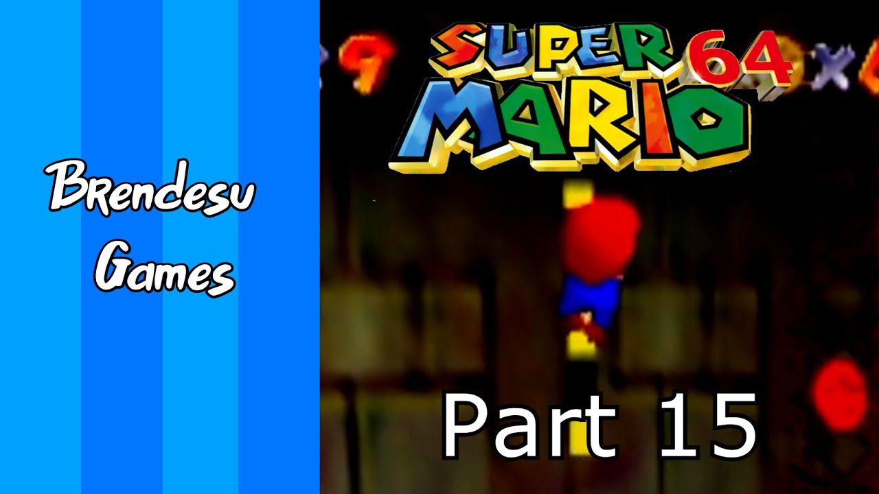 Super Mario 64 | Part 15 | Pole Dancing for Coins - YouTube