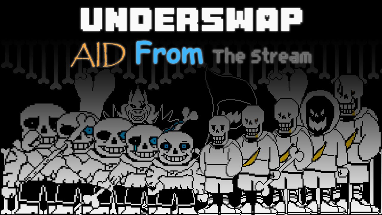 Underswap Aid From The Stream full animation - YouTube