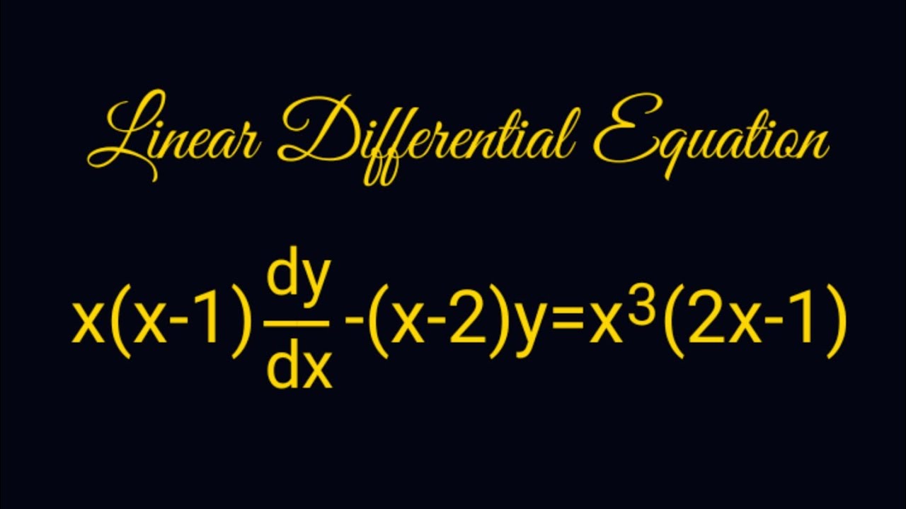 X x 1 dy dx x 2 y x 3 2x 1 LinearEquation L659 YouTube