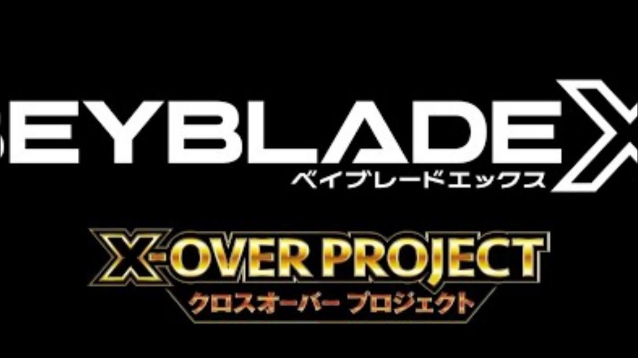 Beyblade X-Over Project - YouTube