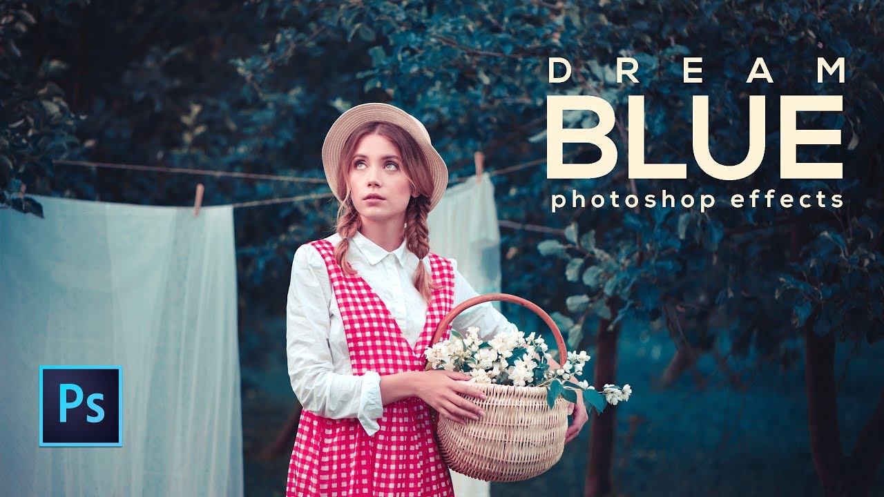 Photoshop cc Tutorial: Dreamy Blue Color Effect (Free Preset) - YouTube