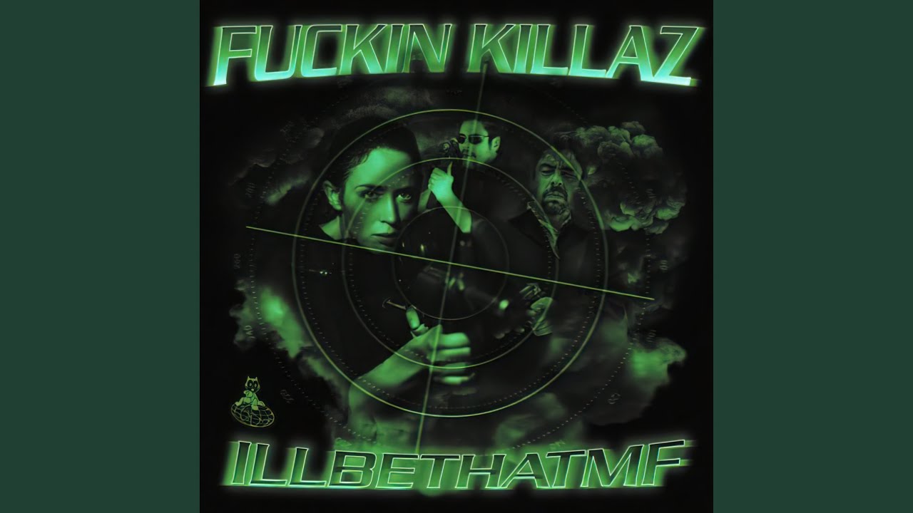 FUCKIN KILLAZ - YouTube