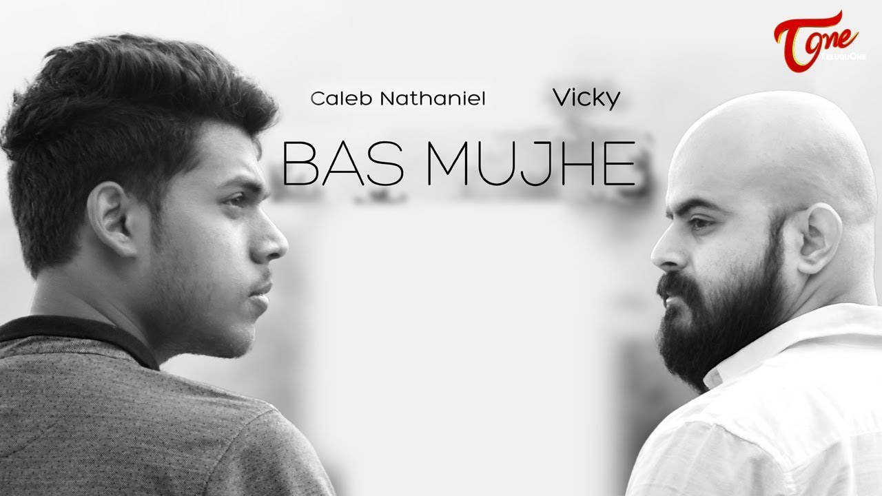 Bas Mujhe || Hindi Music Video 2017 || By Caleb Nathaniel - YouTube