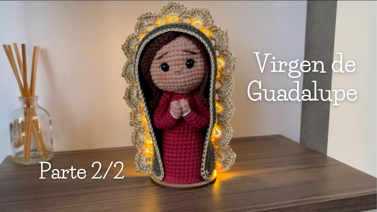 VIRGEN tejida para MAMÁ👩‍👧Virgen de GUADALUPE - Parte 2/2 Paso a paso ...
